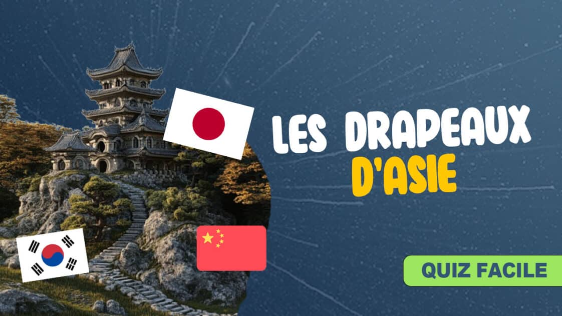 Quiz - Les drapeaux d'Asie - 10 questions