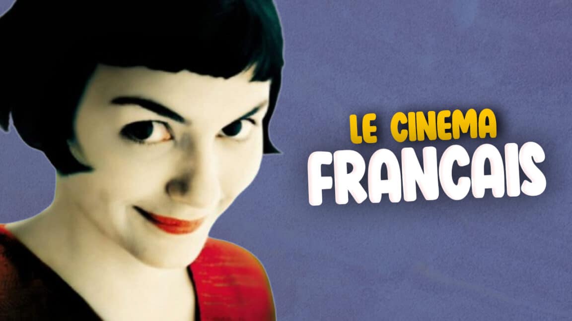 Quiz - Le Cinéma Français - 10 Questions
